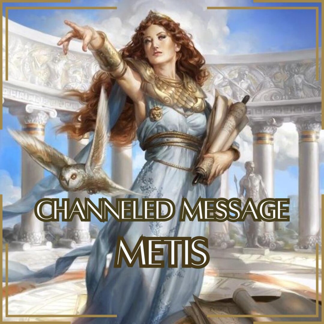 Channeled Message From Metis | up to 25 Questions [1 per Paragraph ...