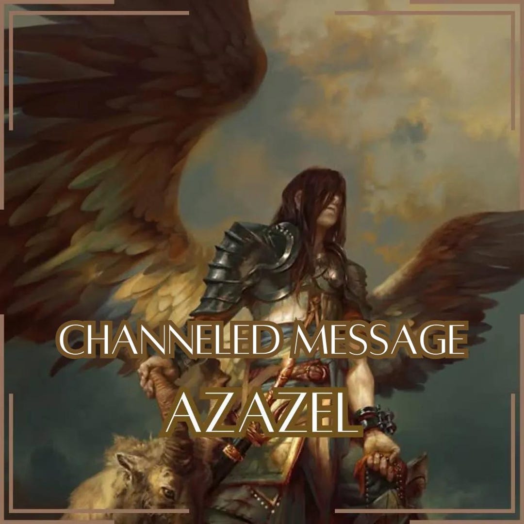 Channeled Message From Azazel - Direct Channeled Letter [one Page] - Digital Item Only! - Etsy