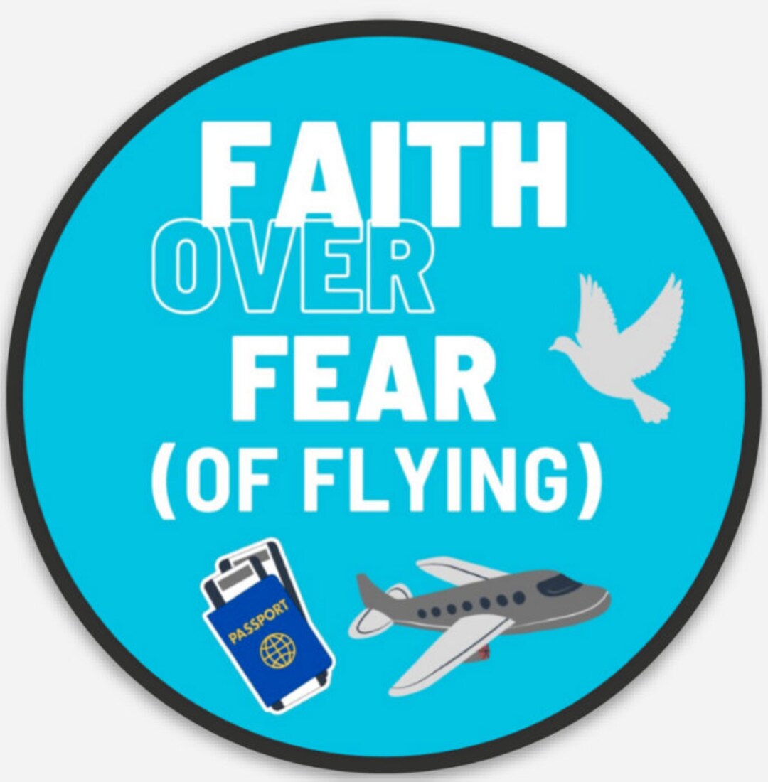 Faith Over Fear of Flying Sticker, Travel Sticker, Traveler Decal ...