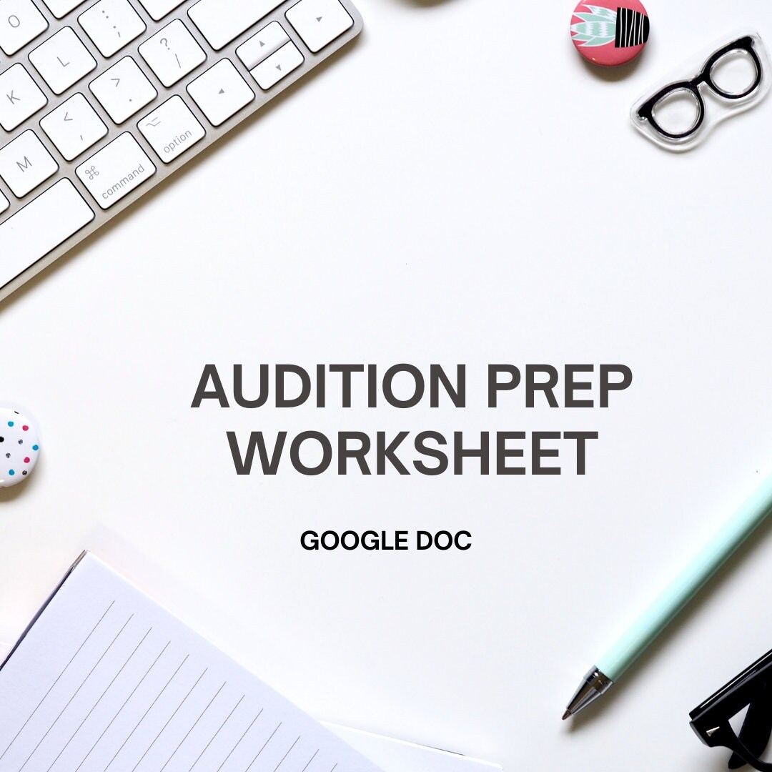 Audition Prep Worksheet (google Doc for Actors) - Etsy