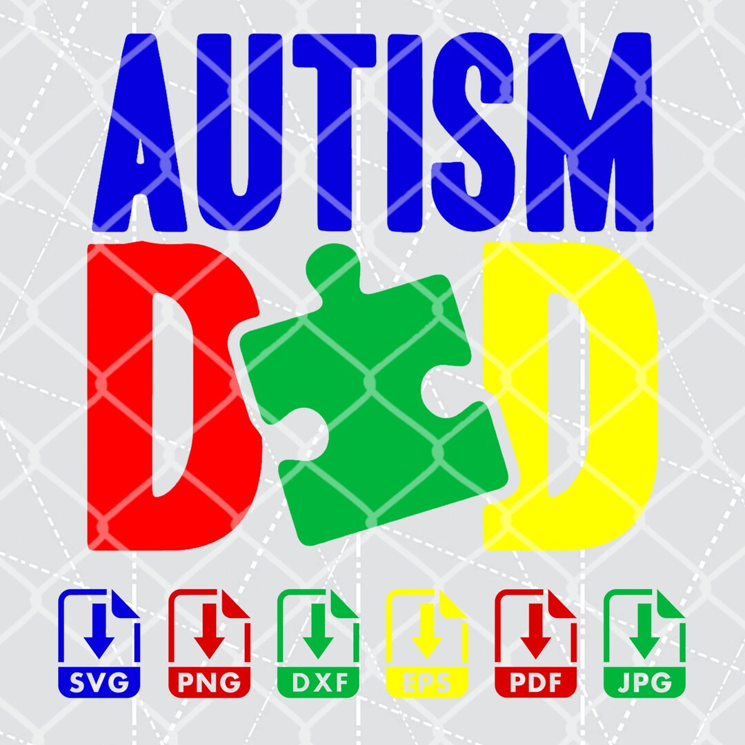 Autism Dad Puzzle SVG, Png, Eps, Dxf, Pdf, Digital Cut File, Cricut ...