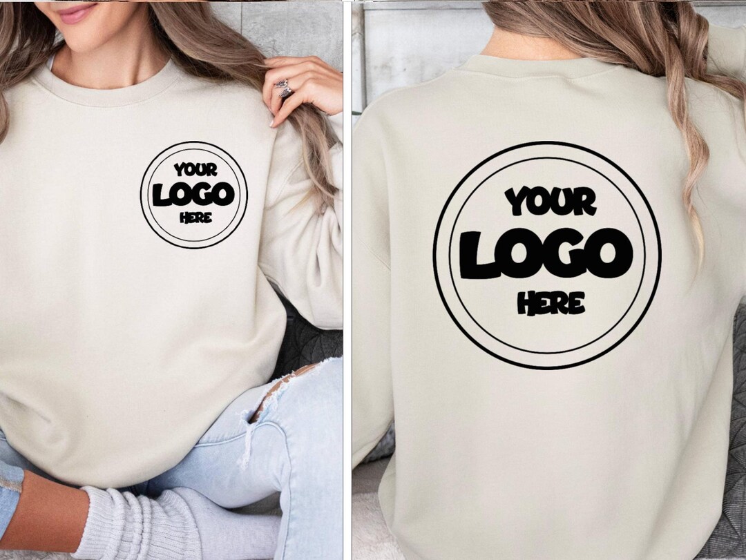 Custom Logo Sweatshirt,front and Back Logo Sweatshirt,your Business ...