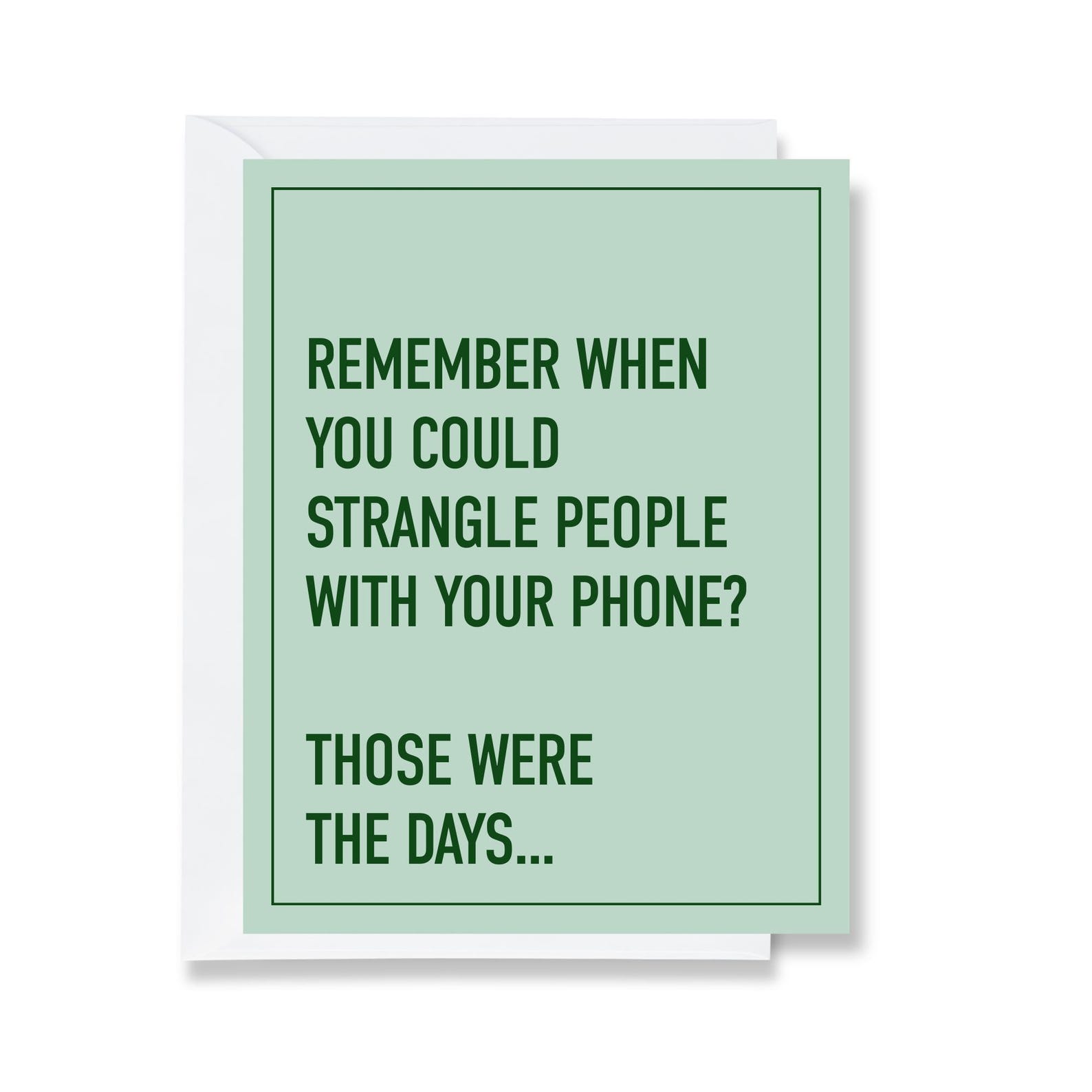 Strangle People With Our Phones Greeting Card - Etsy