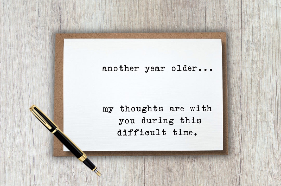 Funny Birthday Card Another Year Older... My Thoughts Are With You 5x7 Blank Greeting Card Funny ...