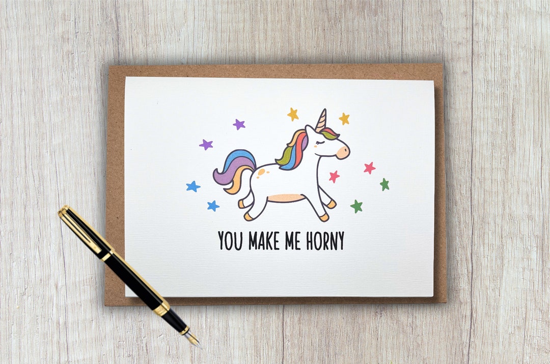 Funny Love, Anniversary or Anytime Card You Make Me Horny 5x7 Blank ...