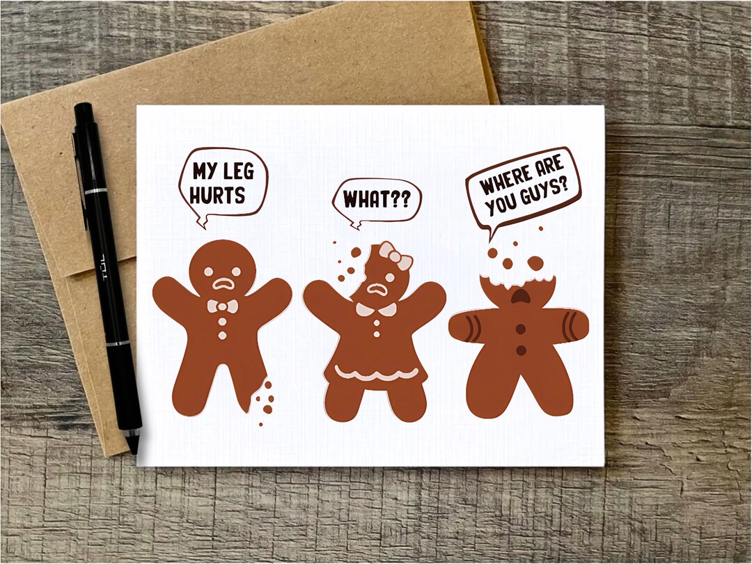 Funny Christmas Card | Bitten Gingerbread Men - My Leg Hurts! What ...