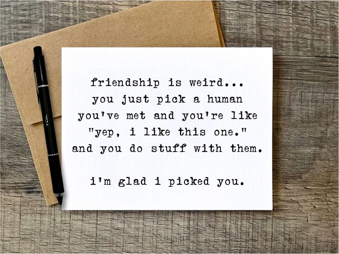 Funny Friendship or All Occasion Card | Friendship is Weird... | Snarky ...