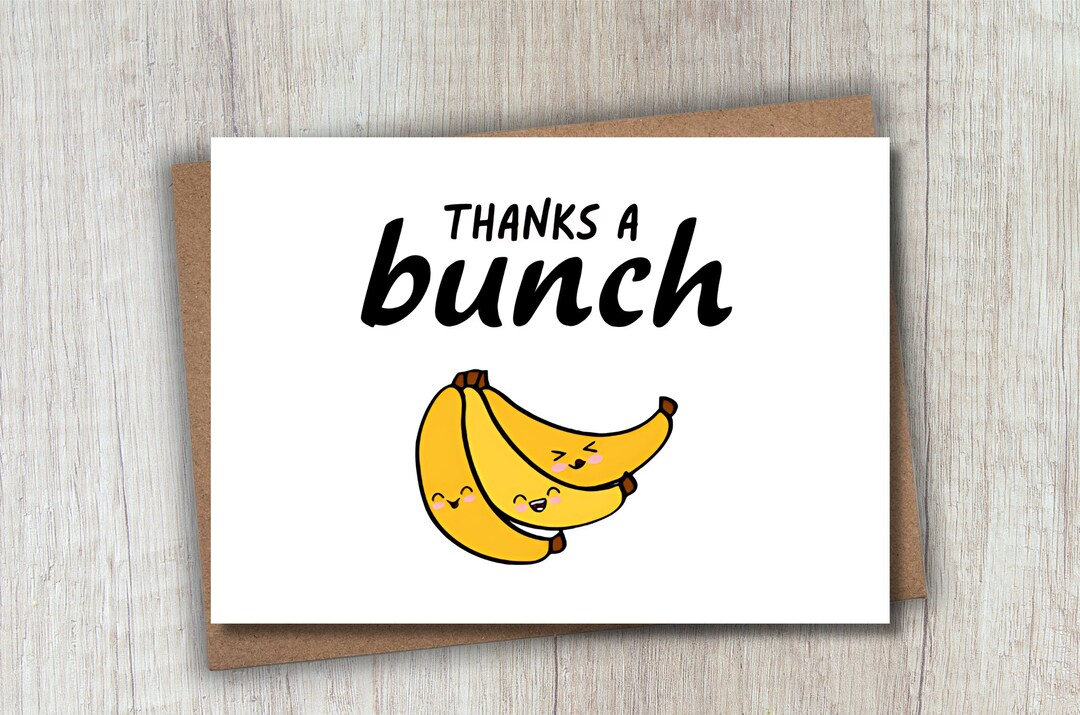 Cute Banana Themed Thank You Card | Thanks a Bunch | Blank Greeting ...