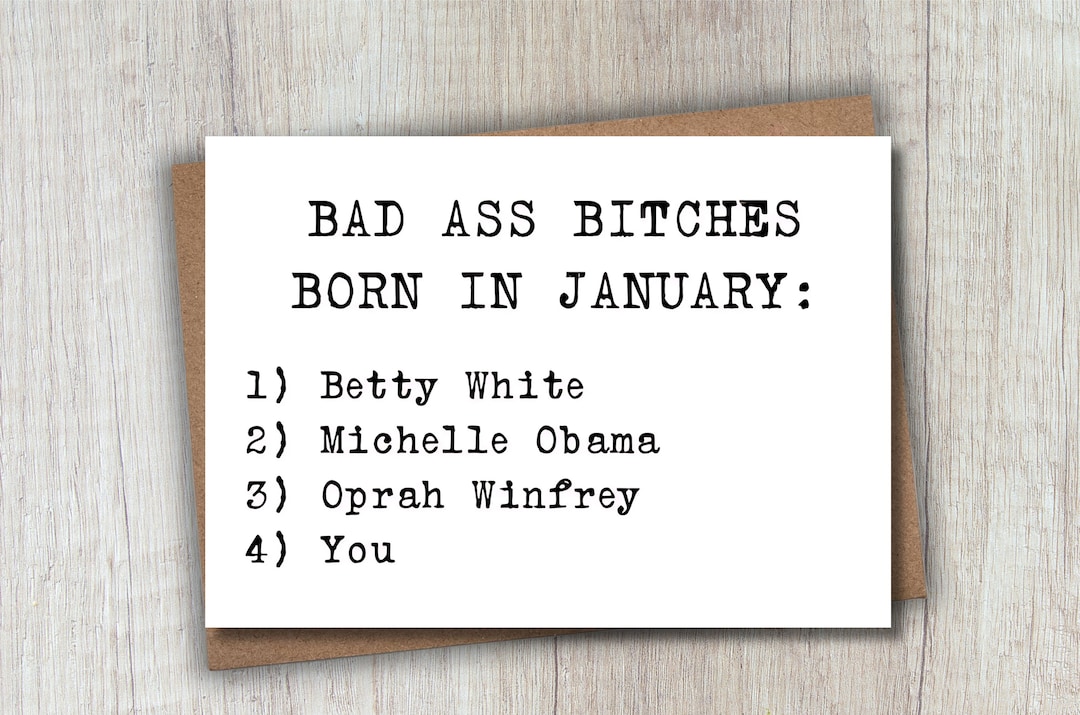 Funny Birthday Card Bad Ass Bitches Born in January Betty White ...
