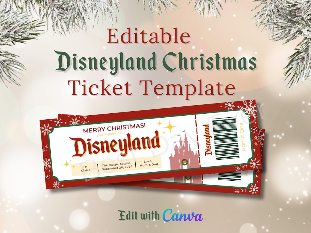 Disneyland Editable Christmas Ticket, DL Trip Reveal, Customizable ...