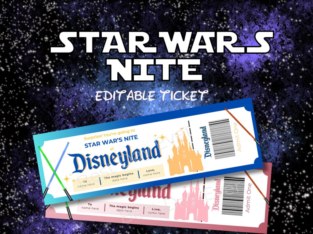 Disneyland Starwars Nite Ticket, Custom DL Trip Reveal, Editable Canva ...