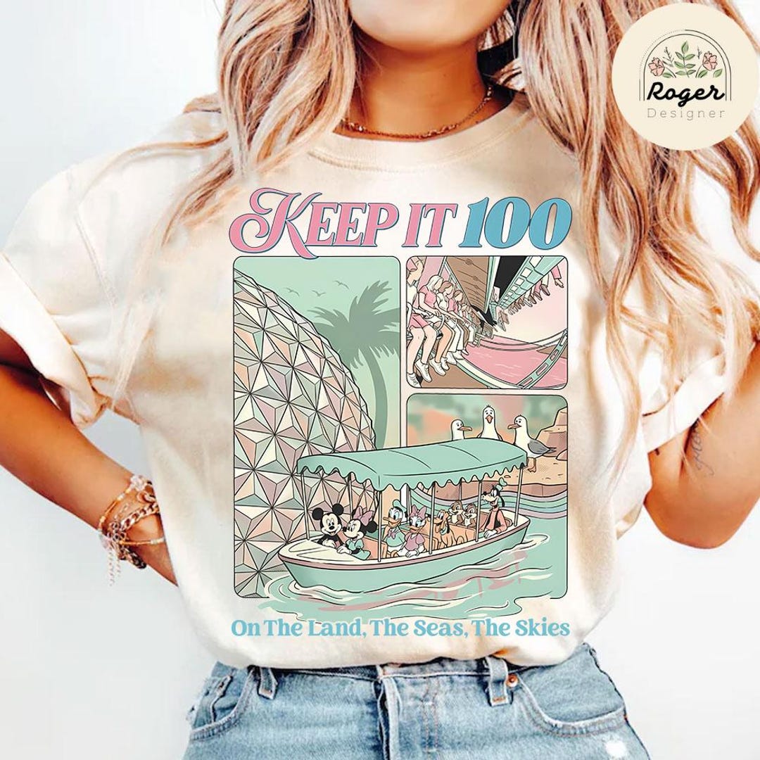 Keep It 100 on the Land the Seas the Skies Disney Epcot Shirt, Mickey ...