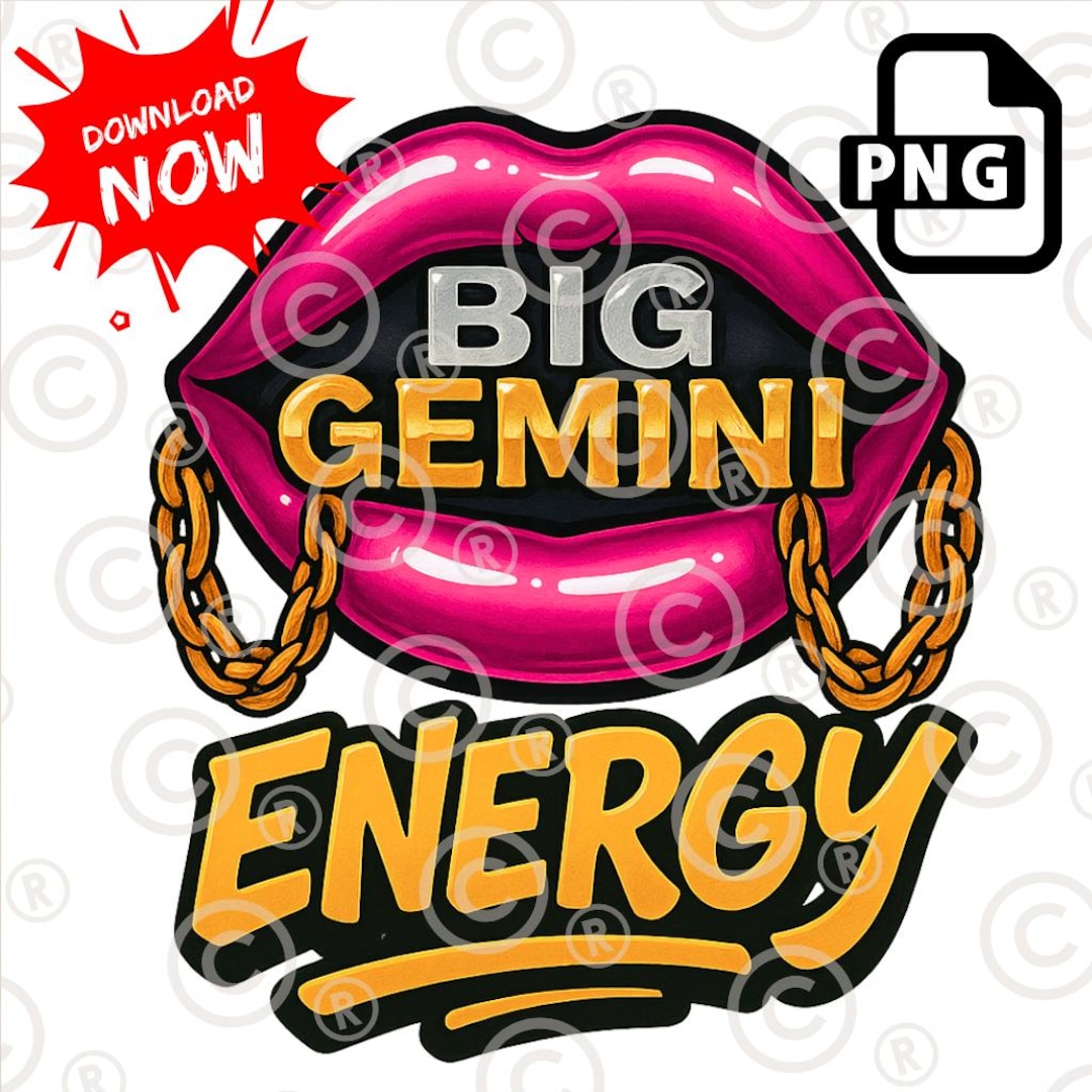 Big Gemini Energy PNG: Pink Chrome Lips, Gold Grillz (digital Download ...