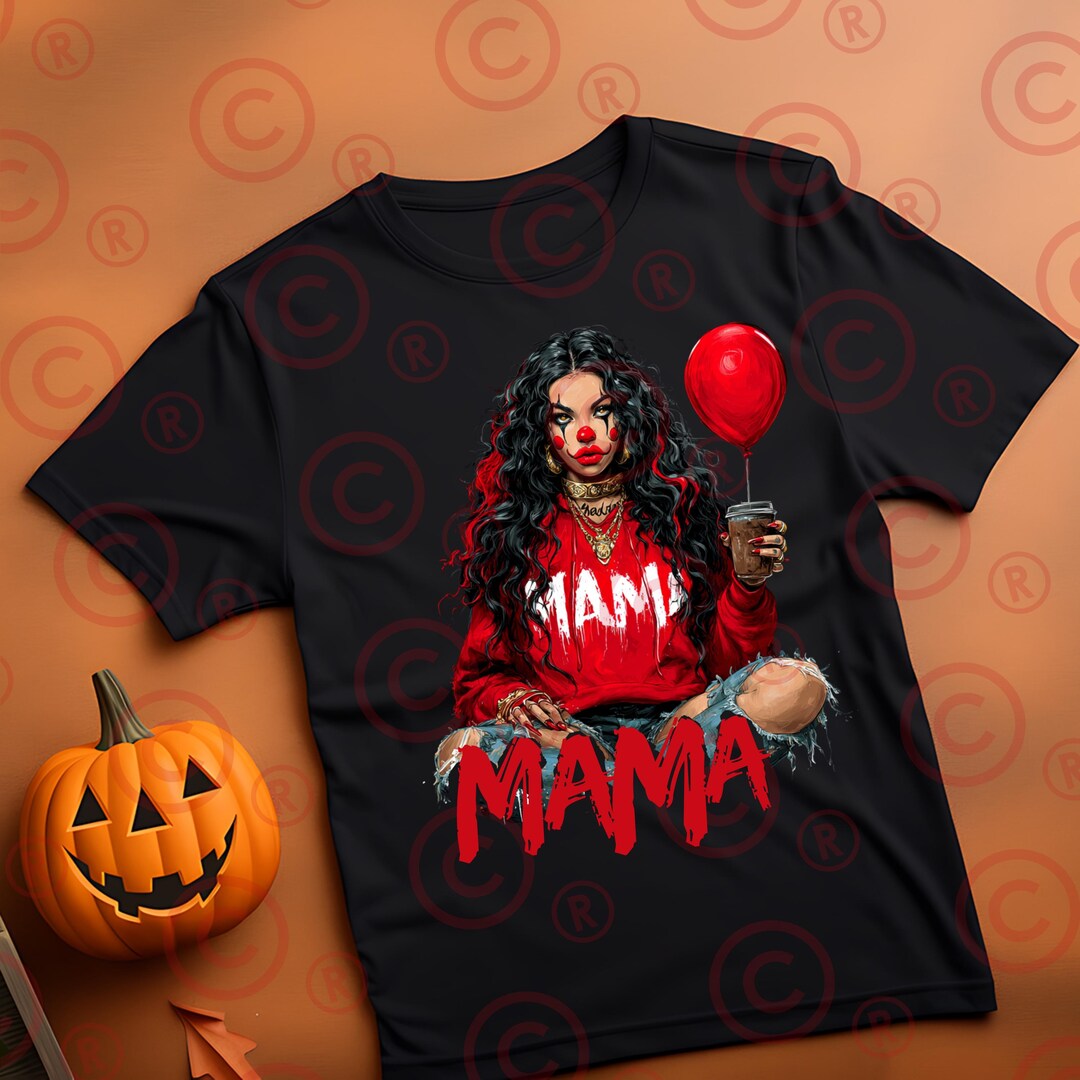 Funny Mama Clown PNG: Distressed Mom Life Shirt Design (digital ...