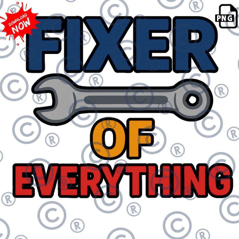 Fixer of Everything PNG: Father's Day Handyman Design (digital Download ...