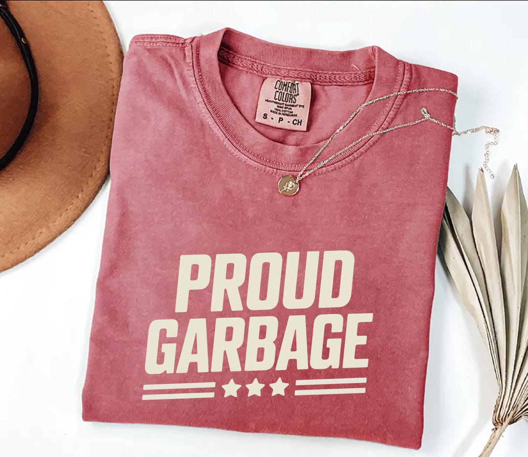 Comfort Colors Proud Garbage Pro Trump T-shirt for Republican Shirt ...