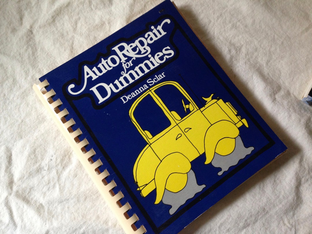 Auto Repair for Dummies Deanna Sclar 1976 First Edition Automotive ...