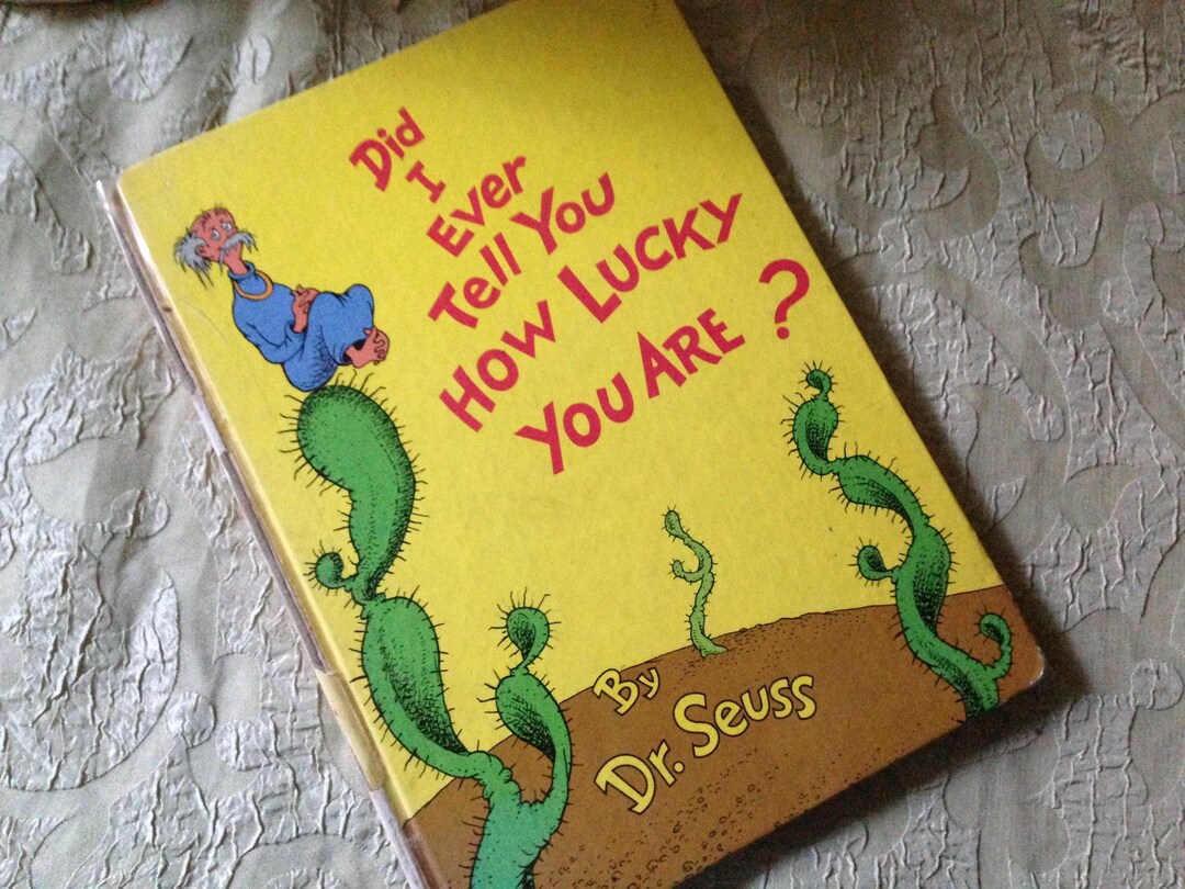 Did I Ever Tell You How Lucky You Are? Dr. Seuss 1973 Children's Book ...