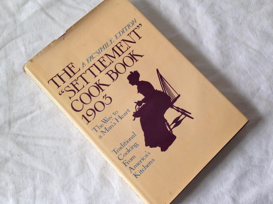 The Settlement Cook Book 1903 Facsimile Edition 1987 Mrs Simon Kander ...