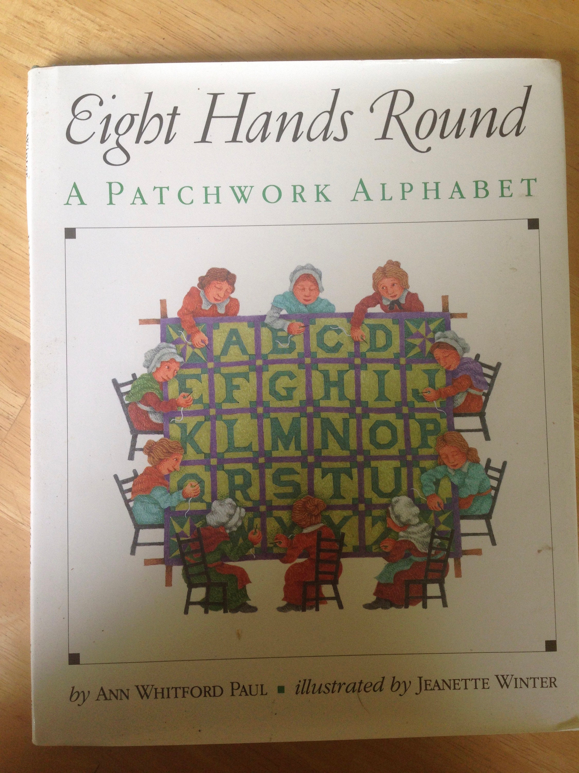 Eight Hands Round A Patchwork Alphabet Ann Whitford Paul First Edition ...