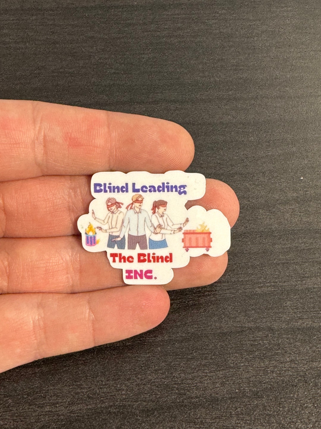 Blind Leading the Blind INC, Office Humor, Dumpster Fire at Work ...