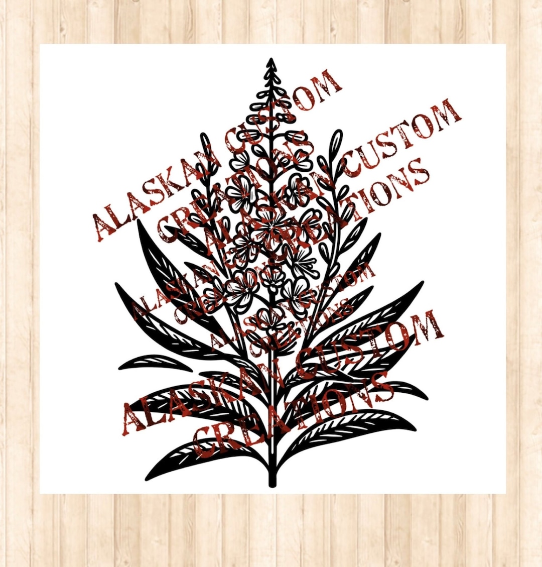 Alaskan Wildflower Fireweed Digital Image Laser Engraving SVG/PNG/PDF ...