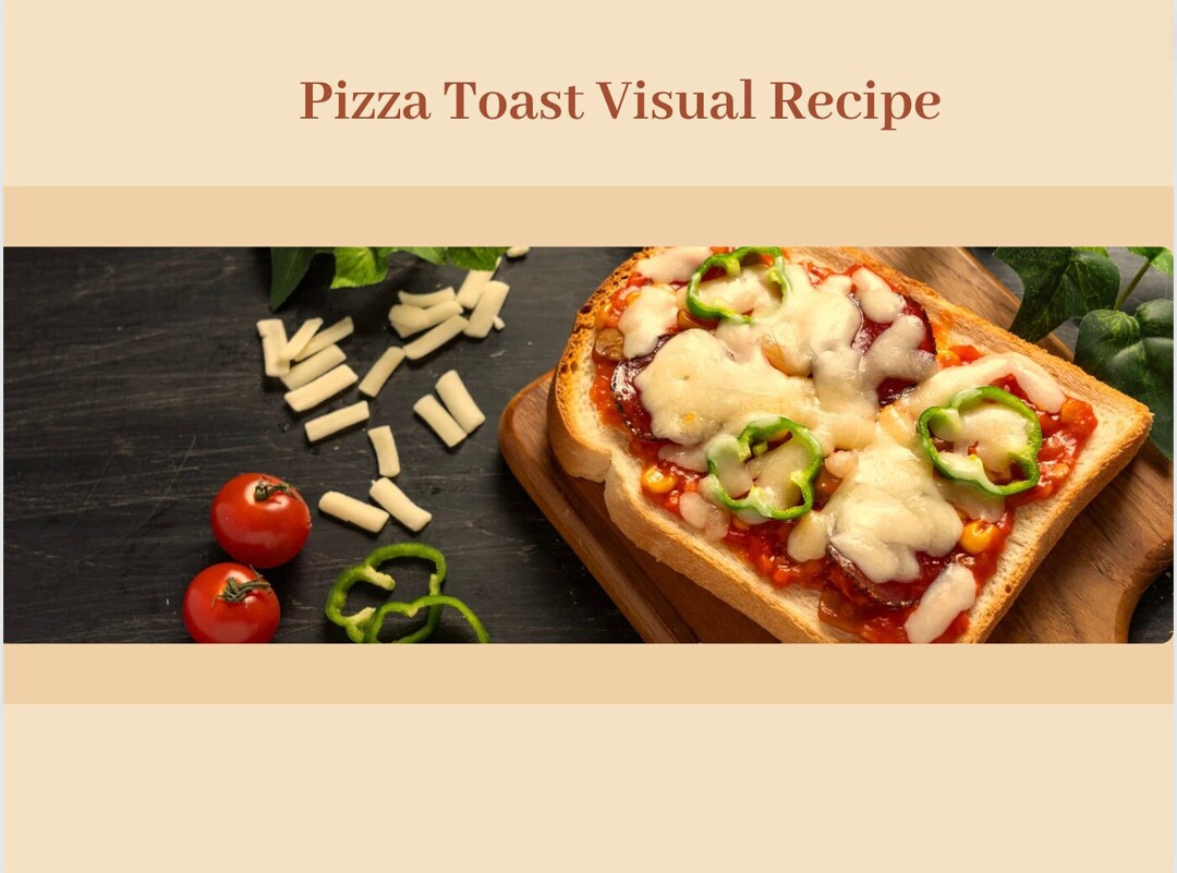 Pizza Toast Visual Recipe Step-by-step Visual Guide an All-ages Simple ...