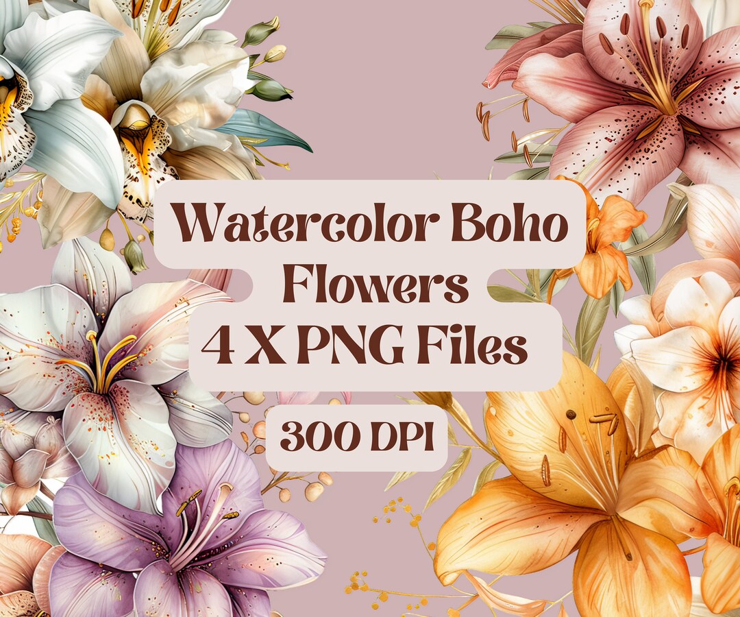 Watercolor Flowers PNG | 4 Boho Flower Files | Craft Graphics | Instant ...