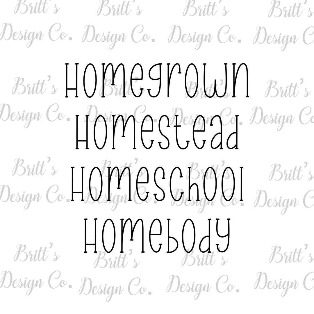 Homegrown Homestead PNG: Homeschool Homebody Design (digital Download ...