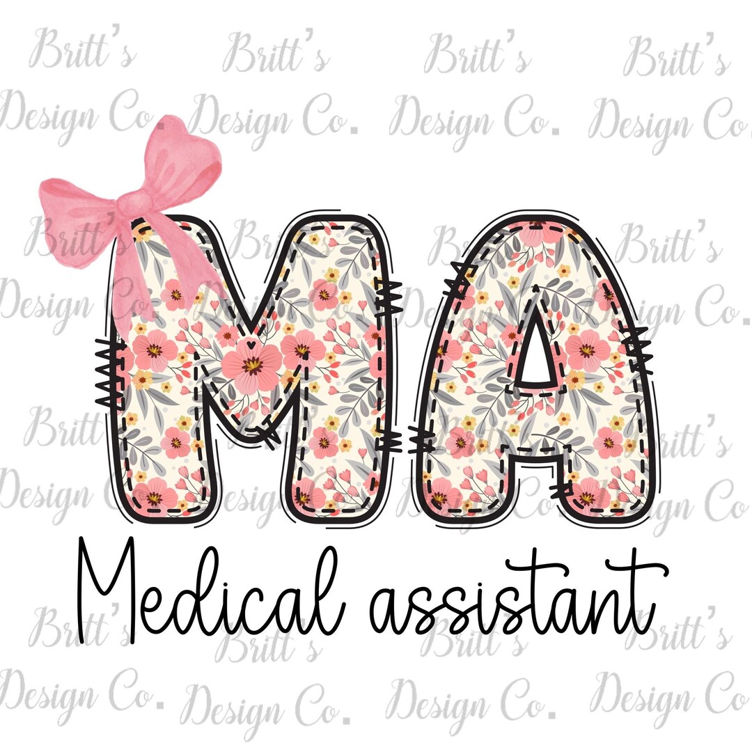 Floral MA Medical Assistant PNG, Bow Coquette (digital Download) - Etsy