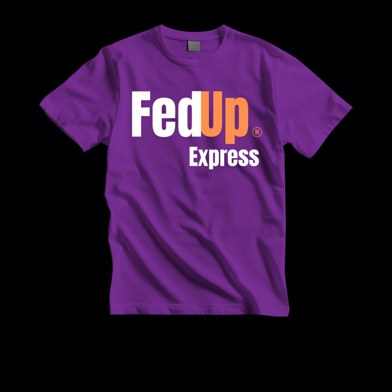 Fed up Express Png, Funny Png, Humor Png, Dtg Dtf, Digital Download ...