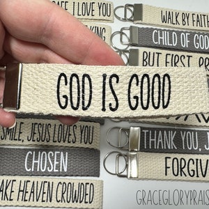 Christian Keychain, Cotton Keyfob, Wristlet Keychain, God is Good, Walk ...
