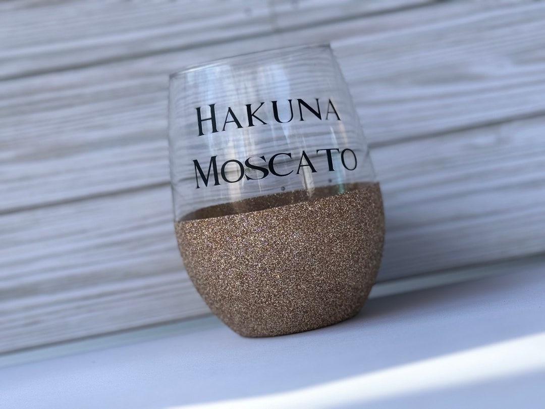 Hakuna Moscato Wine Glass - Etsy