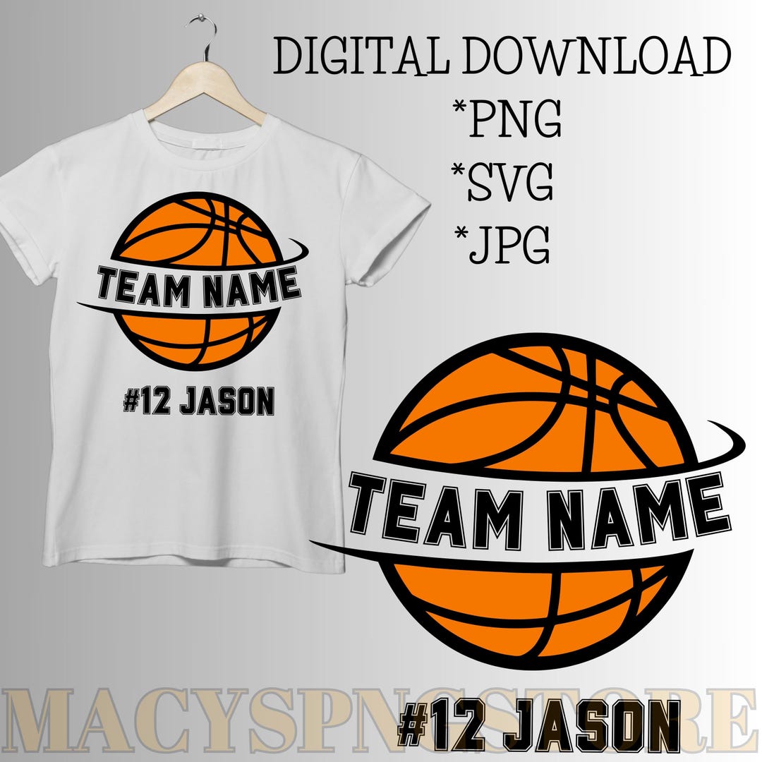Custom Basketball Design: Team Name & Number PNG, SVG, JPG Digital ...
