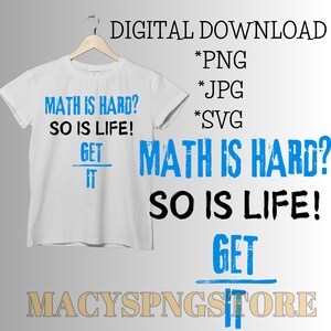 Math is Hard Sarcastic Design: Teacher Meme (PNG, SVG, JPG), Funny ...
