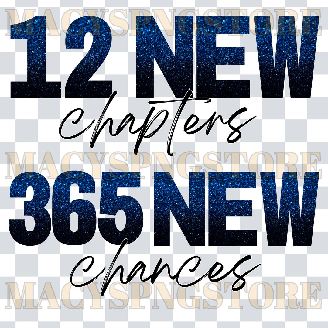 12 New Chapters 365 New Chances PNG, Happy New Year 2025 SVG, New Year ...