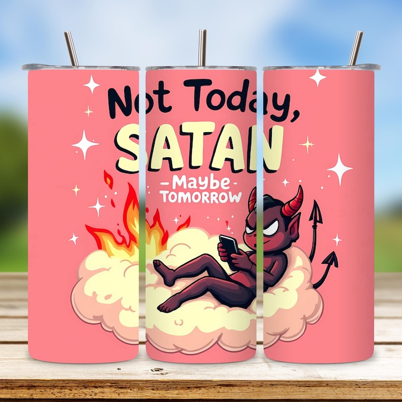 Not Today Satan - Etsy