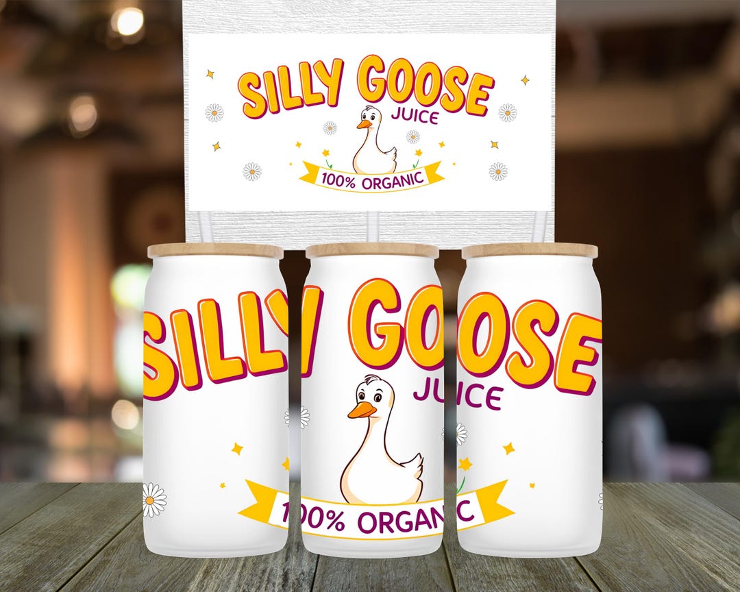 Silly Goose Juice Glass Can Wrap: Funny Iced Coffee Cup (PNG) - Etsy