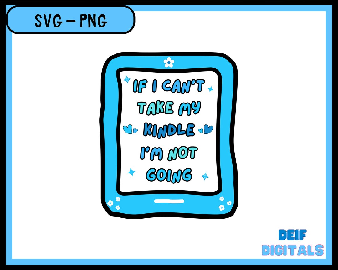 Kindle Svg Png, Kindle Stickers, Laptop Decals, Book Lover Svg, Bookish ...