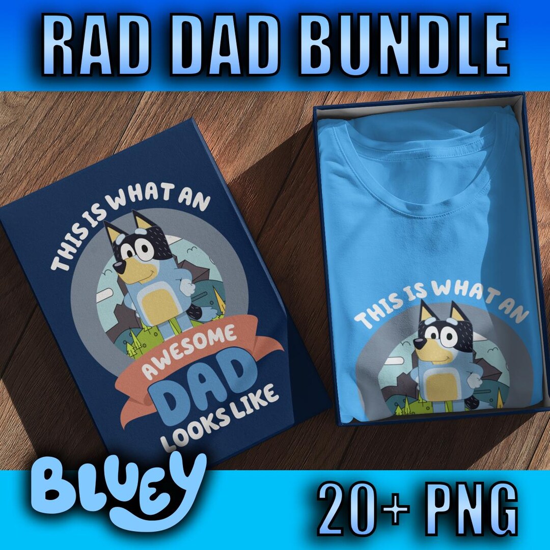 20 Bluuey Bundle, Blue Rad Dad PNG, Bluuey Clipart, Bluuey Png, Rad ...