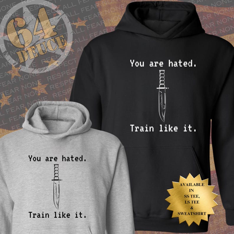 You Are Hated Train Like It Knife Graphic Hoodie | Motivational Workout ...