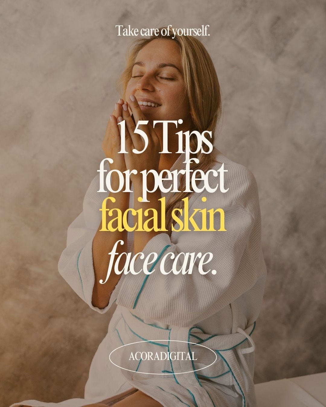 Tips for a Skin Face Care. Perfect Skin. Skin Care Routine Tips 15 Tips ...