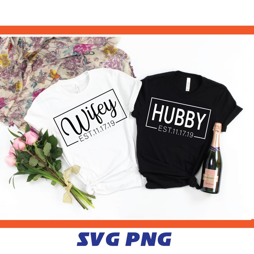Wedding SVG / Hubby and Wifey SVG / Mr and Mrs Svg / Anniversary Svg ...
