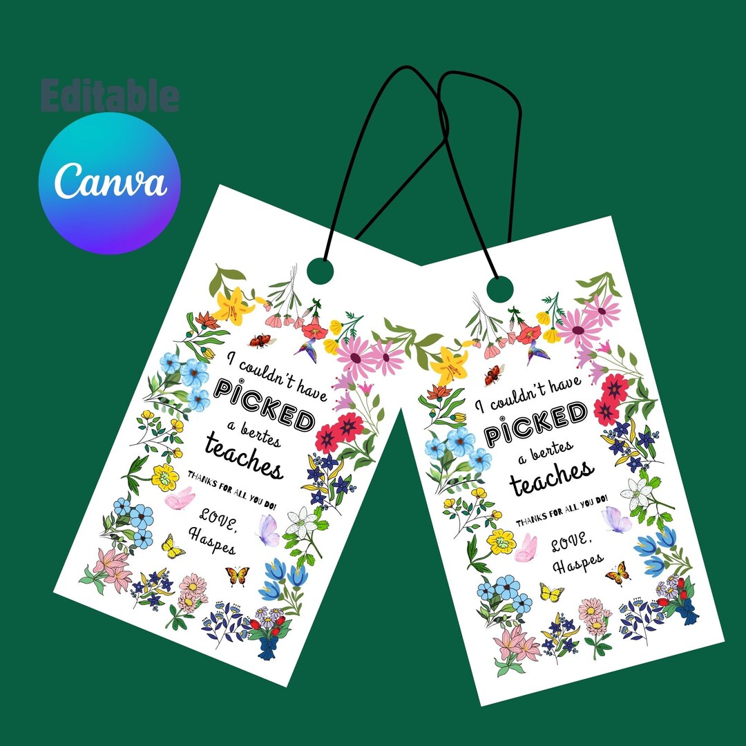 Editable Teacher Appreciation Tag Thank You Couldn't Have Picked a ...