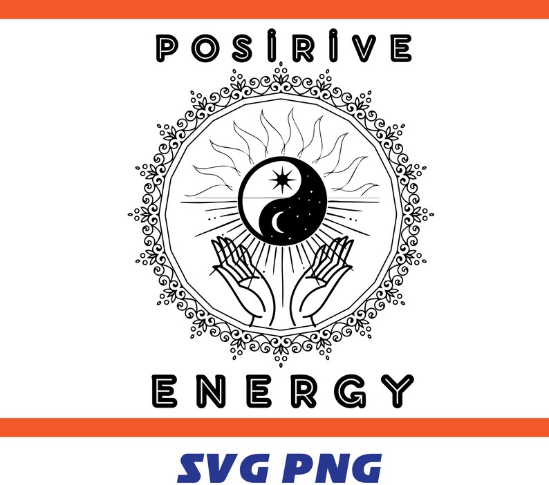 Positive Energy SVG PNG, Svg Cut Files for Cricut, Self Love Svg ...