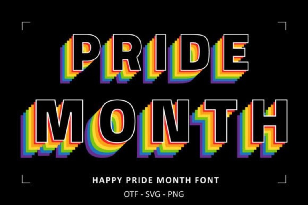Happy Pride Month Font Pride Font Silhouette Font Inspired Rainbow Flag Font Fontdownload ...