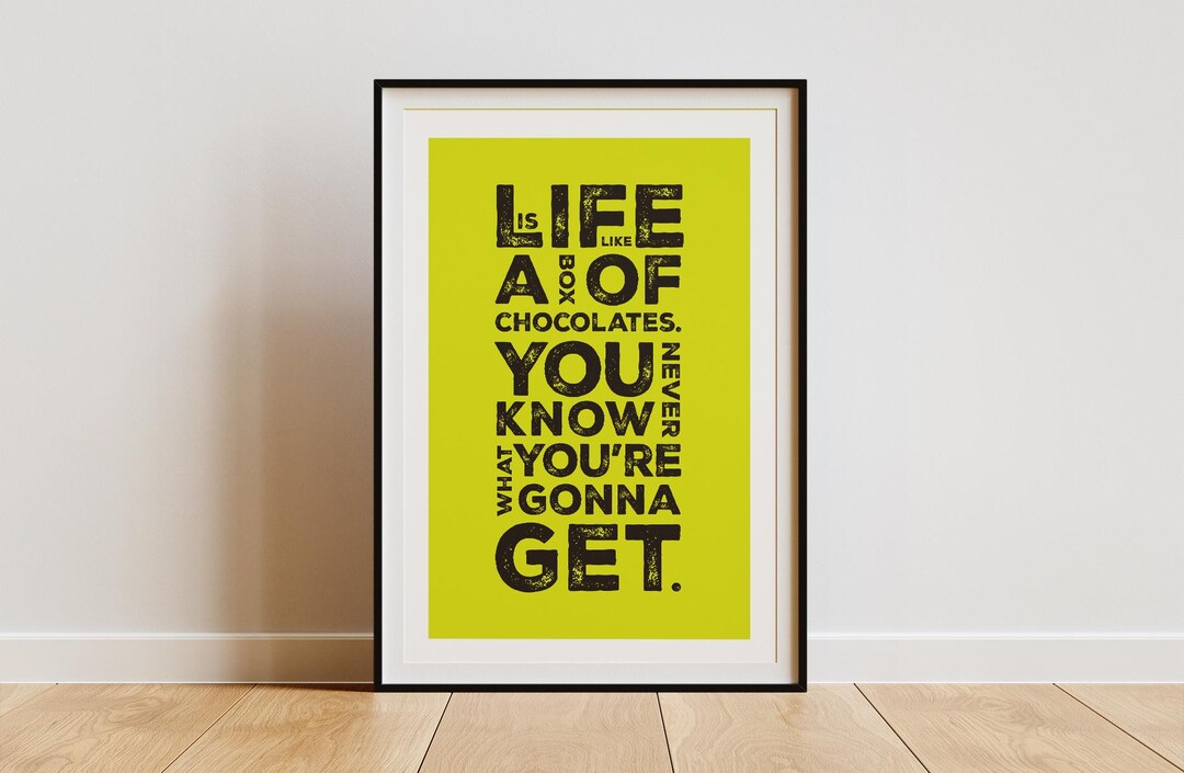 Life is Like Box of Chocolates Inspirational Saying Poster Famous ...