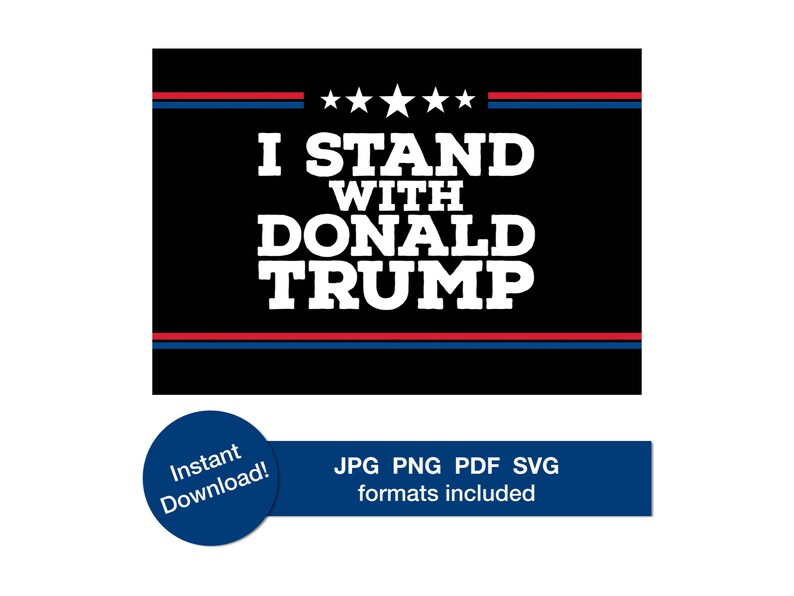 I Stand With Donald Trump Trump Banner Design 2024 Official and Popular ...