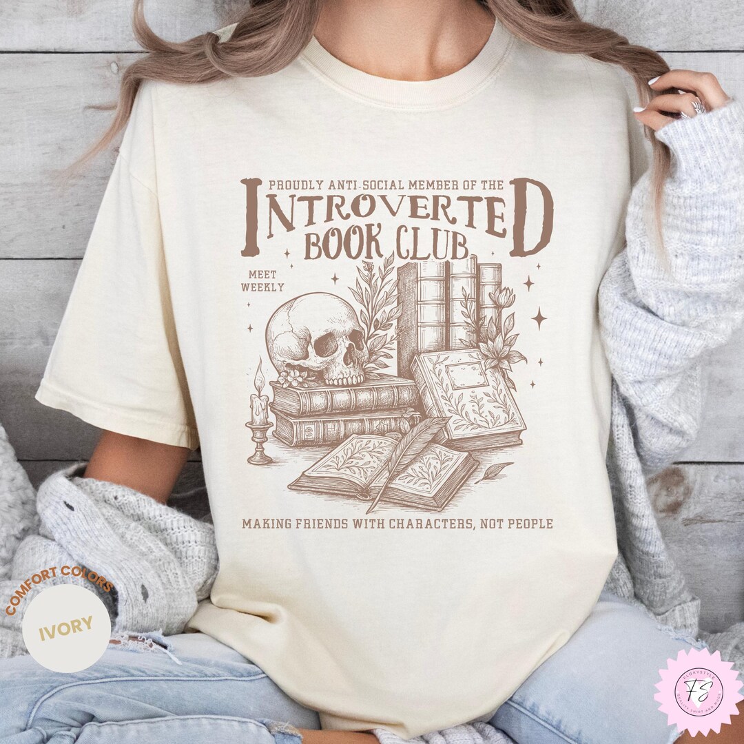 Comfort Colors® Introvert Book Club Shirt, Gothic Skull Literary Reader ...