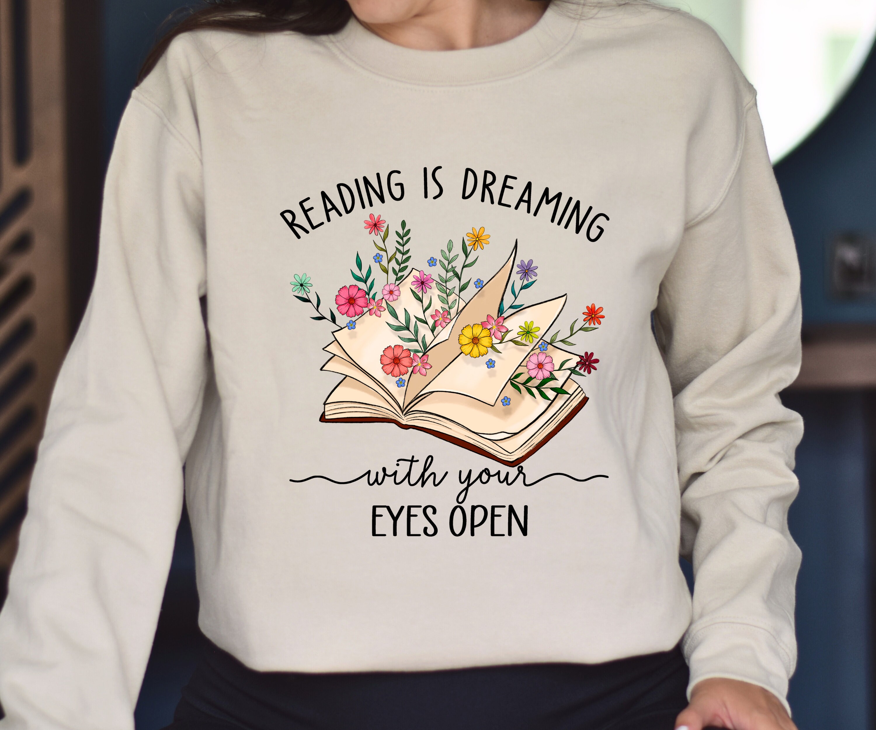 Reading is Dreaming With Your Eyes Sweatshirt, Reading Sweatshirt, Book ...